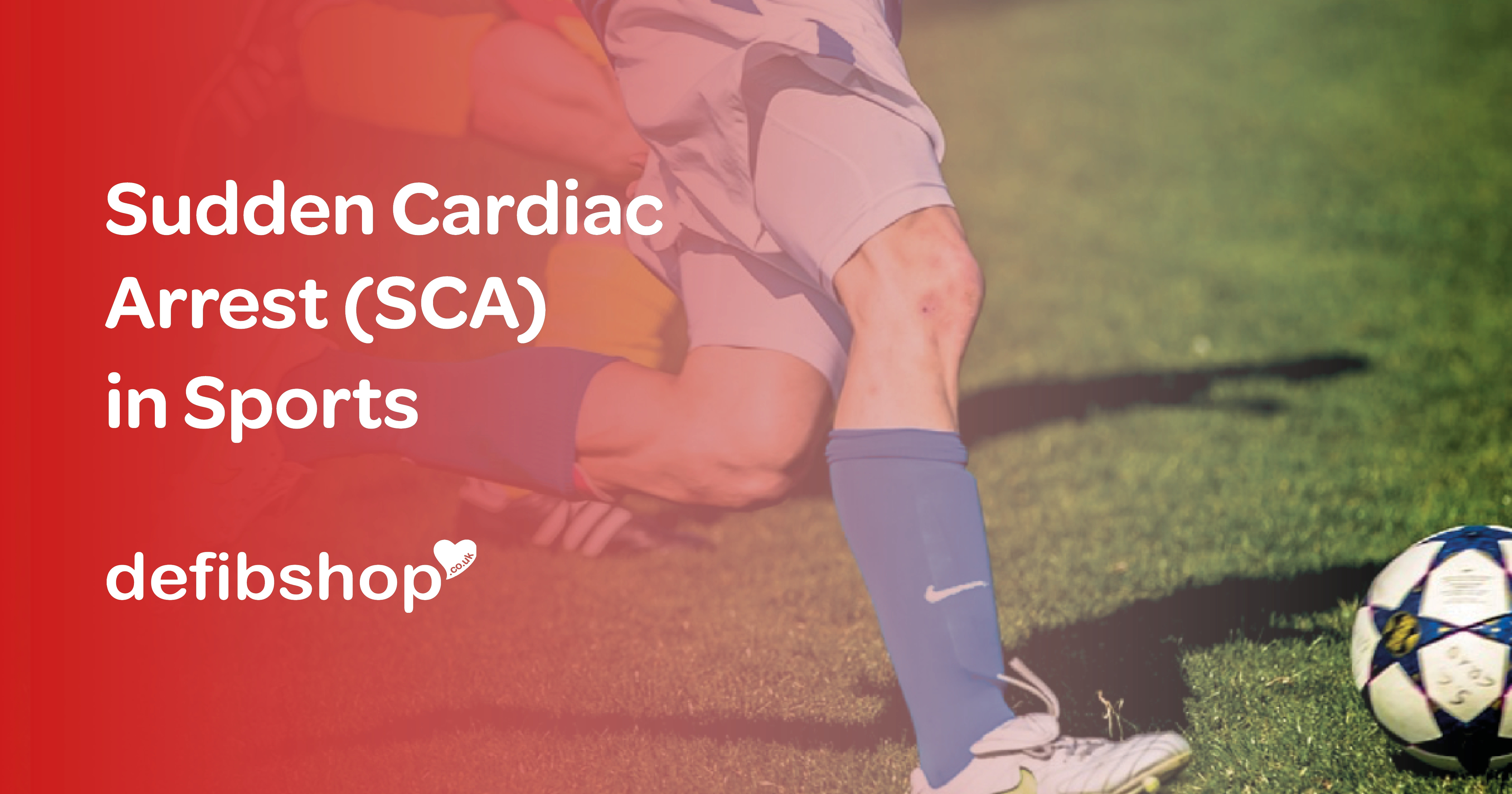 Sudden Cardiac Arrest (SCA) in Sports